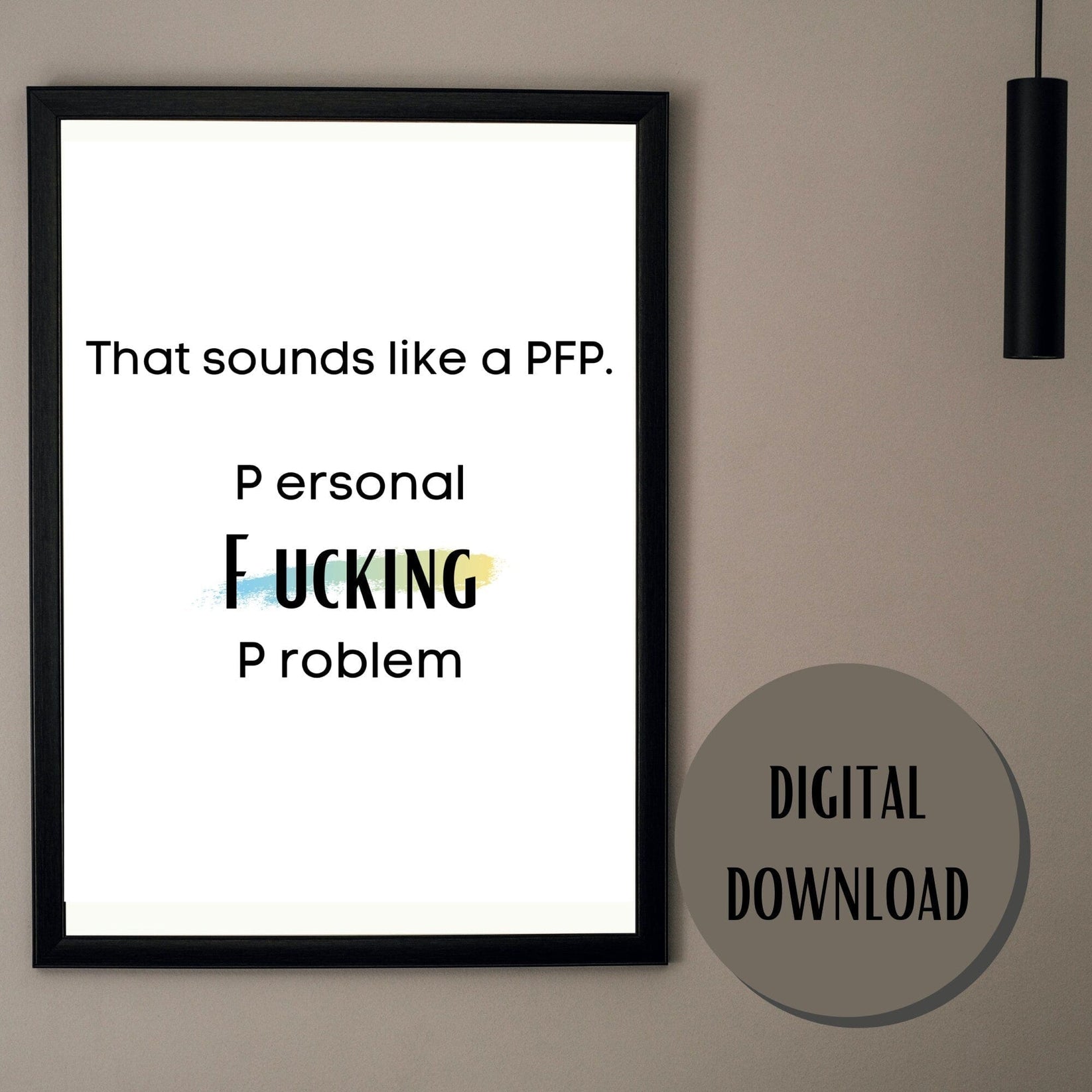 “PFP” Wall Art Printable - | thehackedunicorn